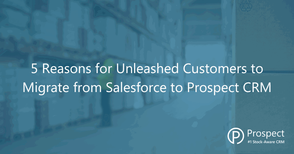 5 Reasons to Migrate from Salesforce to Prospect CRM | Prospect CRM